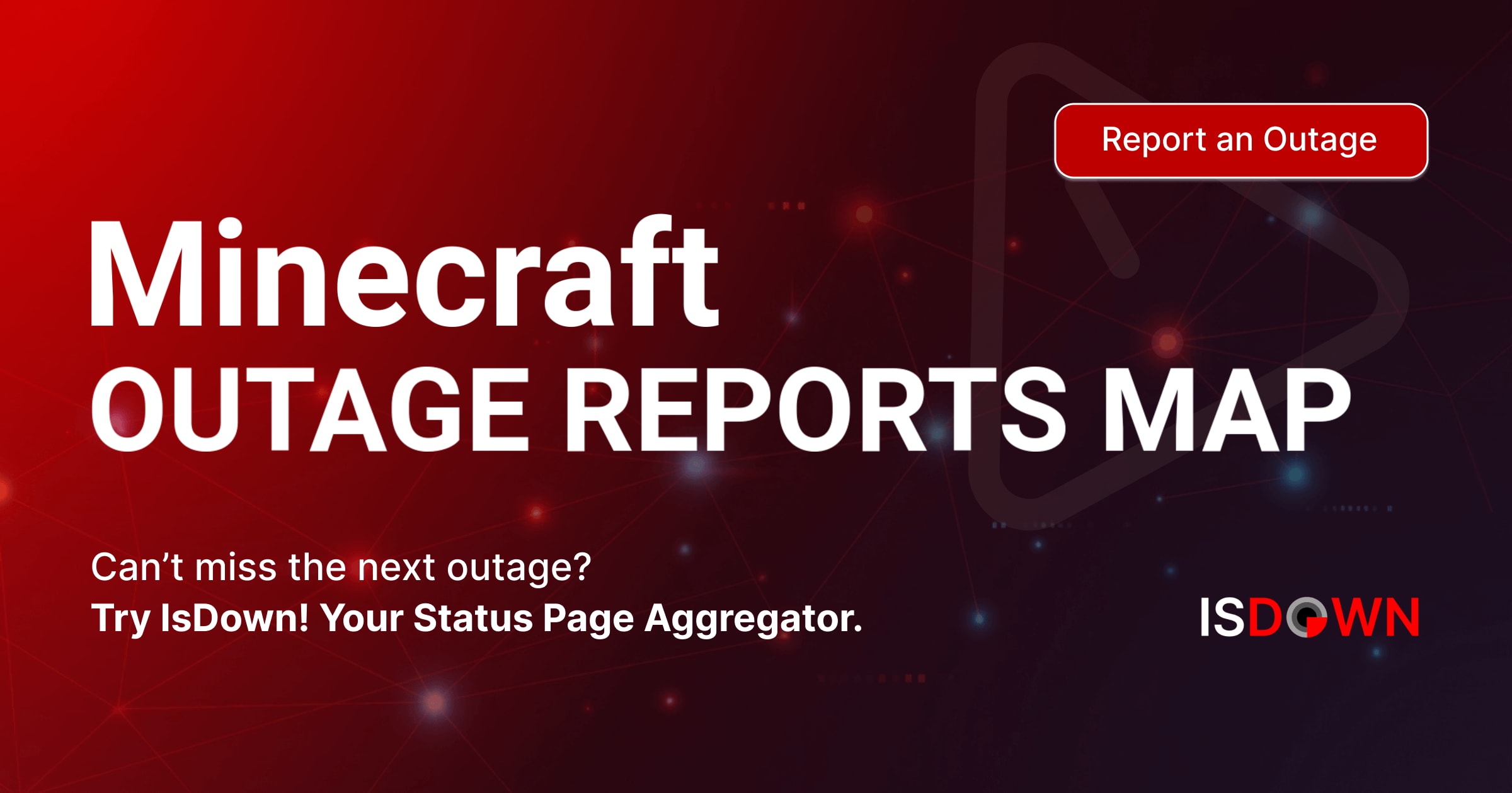 Minecraft Outage Reports Map | IsDown